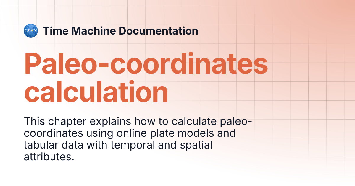 Paleo-coordinates calculation | Time Machine Documentation